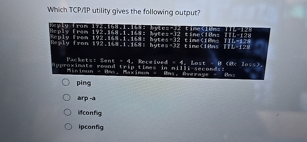 Solved Which TCP/IP utility gives the following | Chegg.com