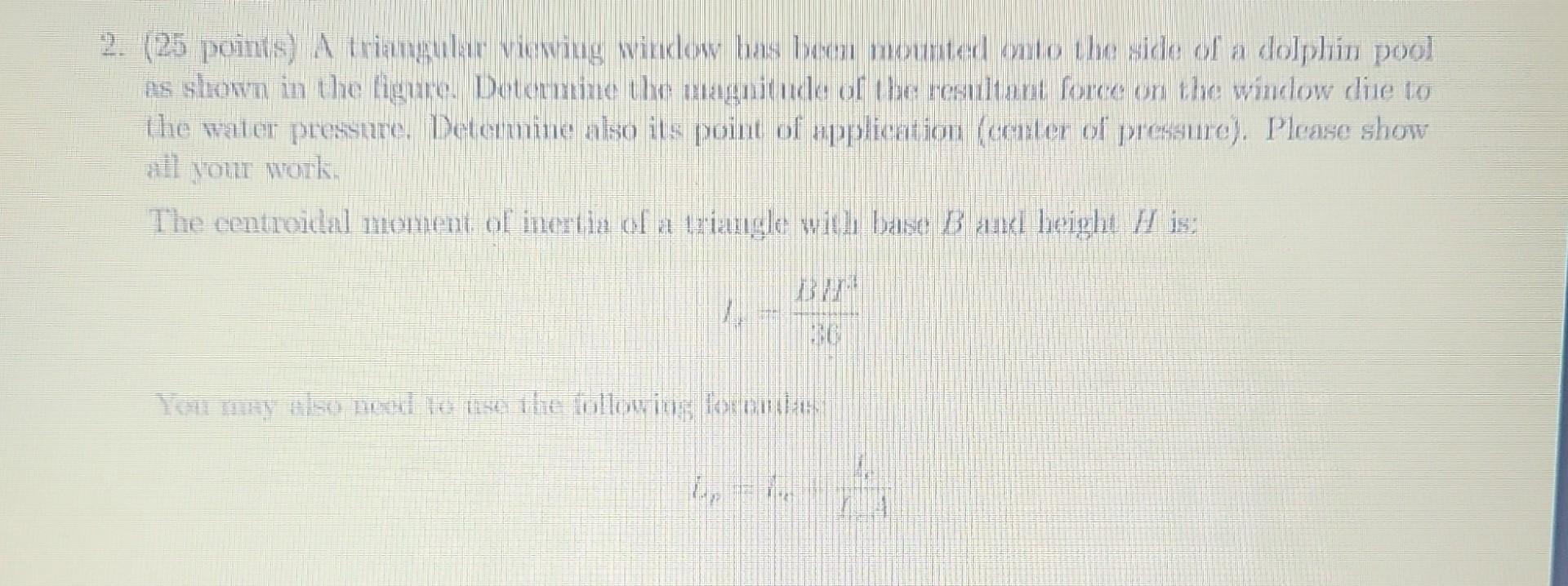 Solved (25 points) A triangular vienving window has beem | Chegg.com