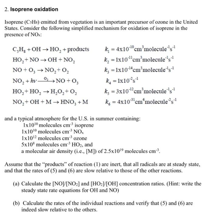 Solved 2. Isoprene oxidation Isoprene (CsH8) emitted from | Chegg.com