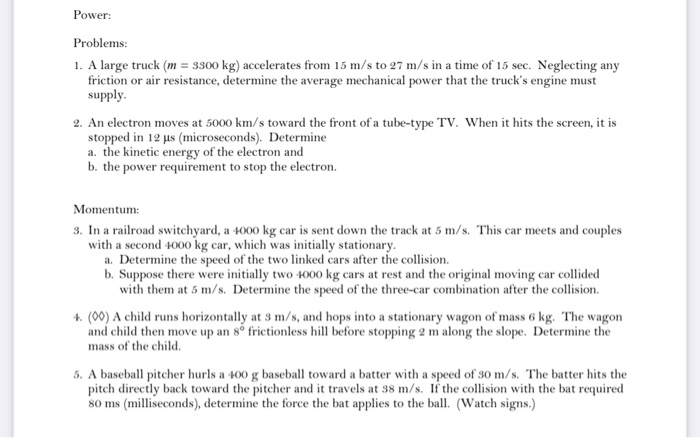 Solved Power: Problems: 1. A large truck (m = 3300 kg) | Chegg.com