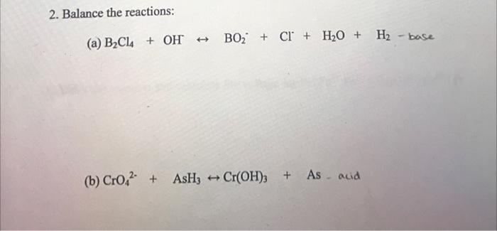 Solved 2. Balance the reactions: (a) | Chegg.com