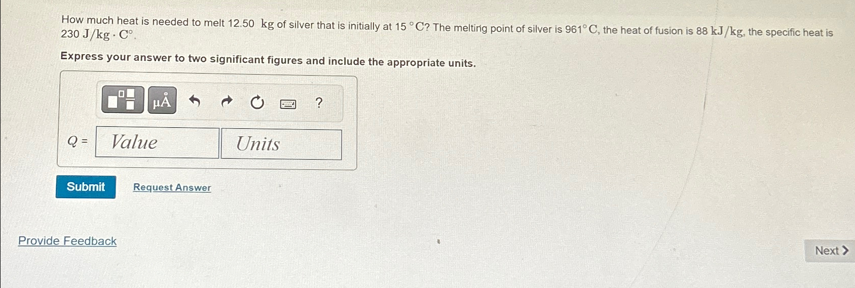 Solved How much heat is needed to melt 12.50kg ﻿of silver | Chegg.com