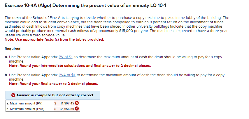 Solved Exercise 10-4A (Algo) ﻿Determining the present value | Chegg.com