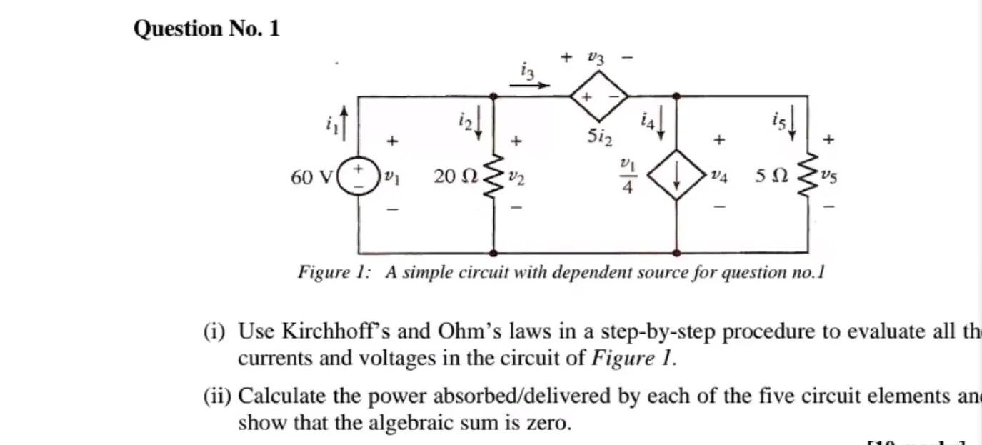 Solved Question No. 1 (i) Use Kirchhoff's and Ohm's laws in | Chegg.com