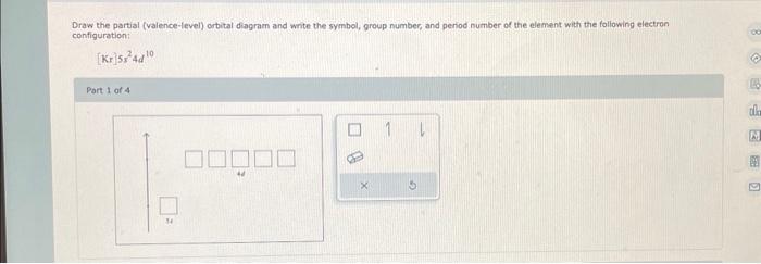Solved Draw the partial (valence-level) orbital diagram and | Chegg.com