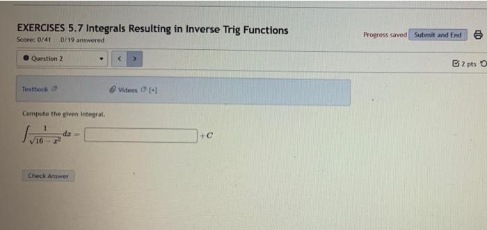 Solved EXERCISES 5.7 Integrals Resulting in Inverse Trig | Chegg.com