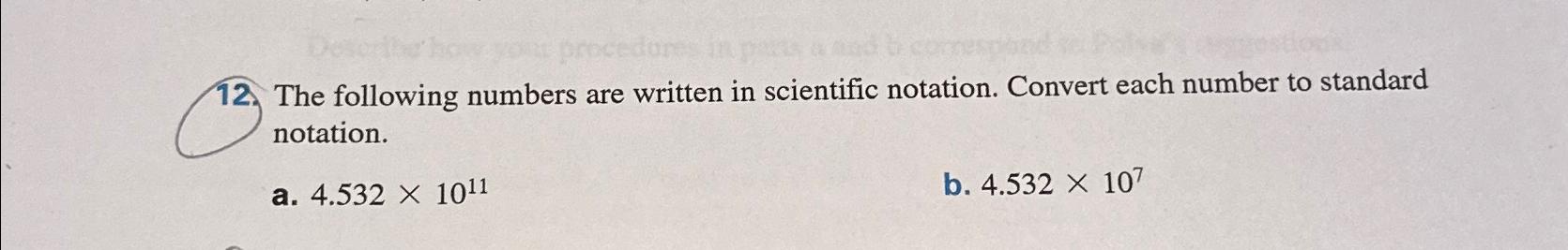 Solved The following numbers are written in scientific | Chegg.com