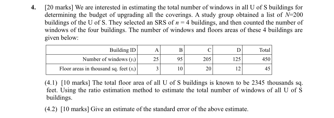 Solved [20 ﻿marks] ﻿We are interested in estimating the | Chegg.com