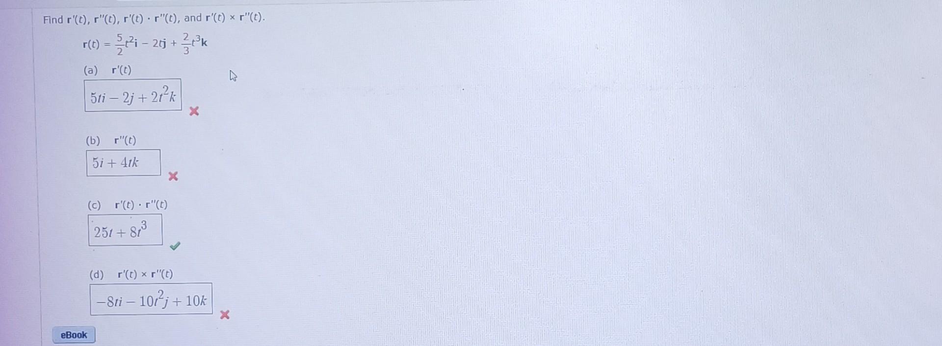 Solved ind r′(t),r′′(t),r′(t)⋅r′′(t), and r′(t)×r′′(t). | Chegg.com