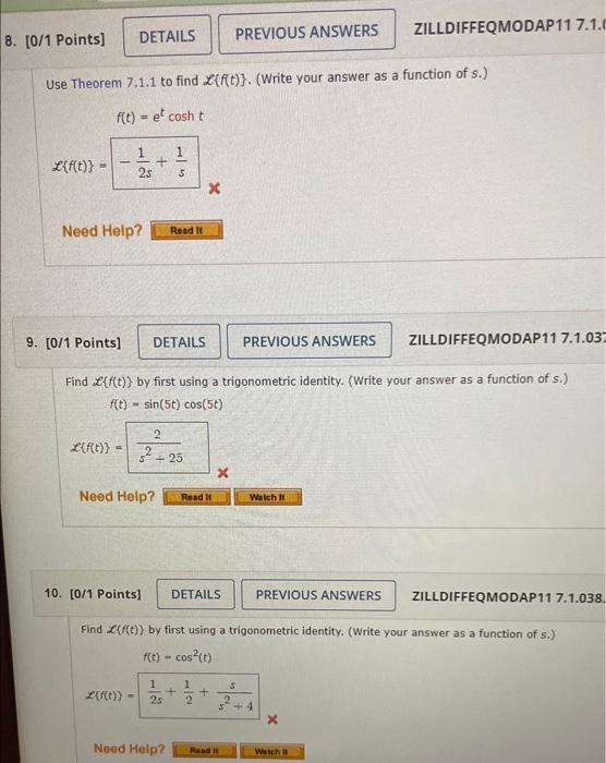 Solved Use Theorem 7.1.1 to find L{f(t)}. (Write your answer | Chegg.com