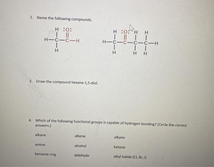 Solved 2. Name the following compounds. H:0: H-C-C-H H:0:- H | Chegg.com
