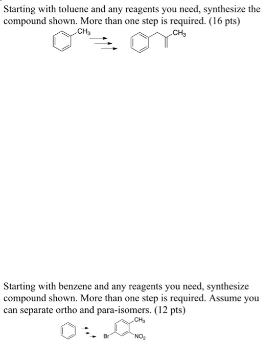 Solved Starting with toluene and any reagents you need, | Chegg.com