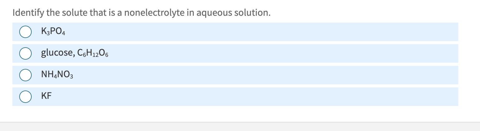 Solved Identify the solute that is ﻿a nonelectrolyte in | Chegg.com
