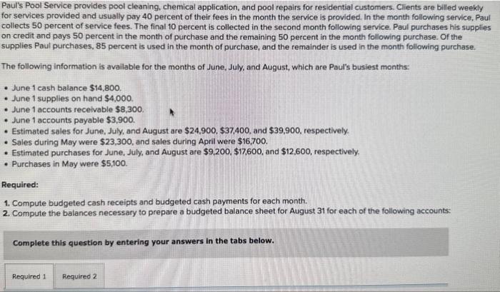 Solved Paul's Pool Service provides pool cleaning, chemical | Chegg.com