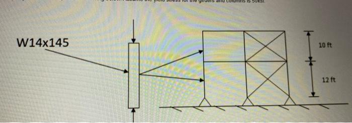 Solved HP Sian SOURI W14x145 10 ft 12 ft QUESTION 12 For | Chegg.com