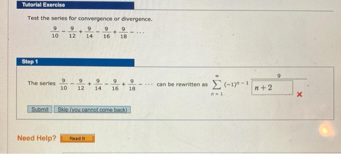 Solved Tutorial Exercise Test the series for convergence or | Chegg.com