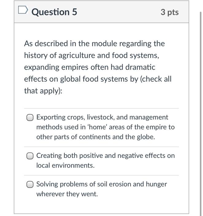 Solved Question 5 3 pts As described in the module regarding | Chegg.com