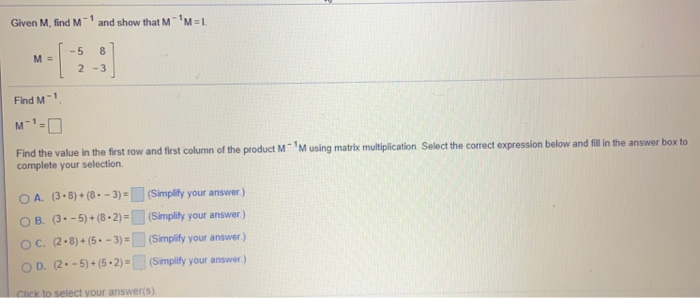 Solved Given M, find M^-1 and show that M^-1M=I . Solve each | Chegg.com