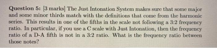 Solved Question 5: [3 marks) The Just Intonation System | Chegg.com