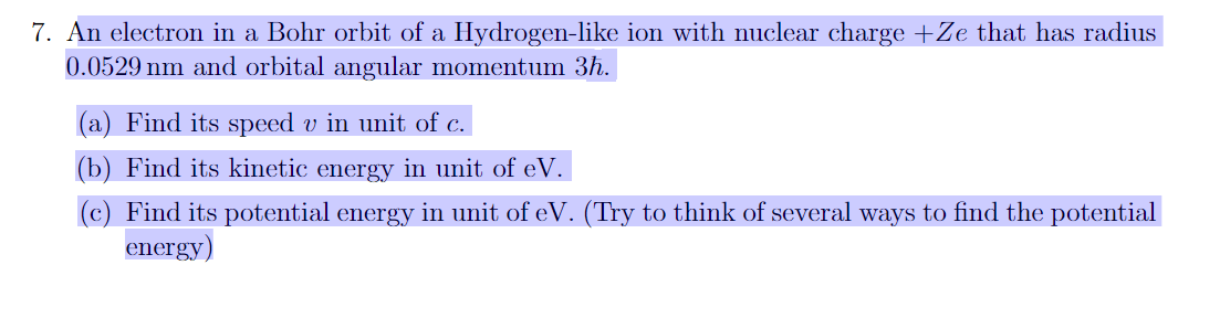 Solved An electron in a Bohr orbit of a Hydrogen-like ion | Chegg.com