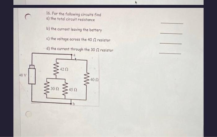 Solved 16 For The Following Circuits Find A The Total