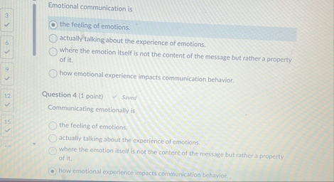 Solved Emotional communication is3 ﻿the feeling of | Chegg.com