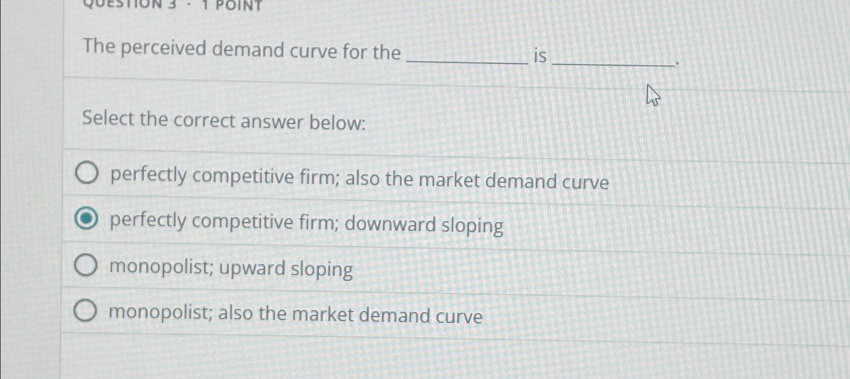 Solved The perceived demand curve for the ﻿is q,Select the | Chegg.com