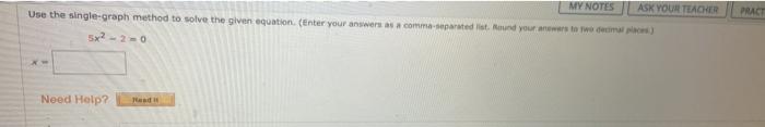 Solved MY NOTES ASK YOUR TEACHER PRACT Use the single-graph | Chegg.com