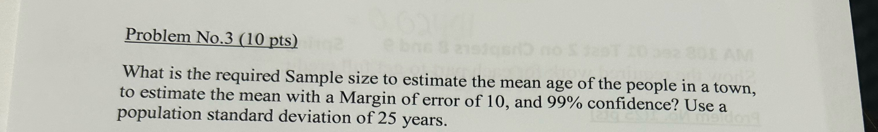 Solved Problem No. 3 (10 ﻿pts)What is the required Sample | Chegg.com