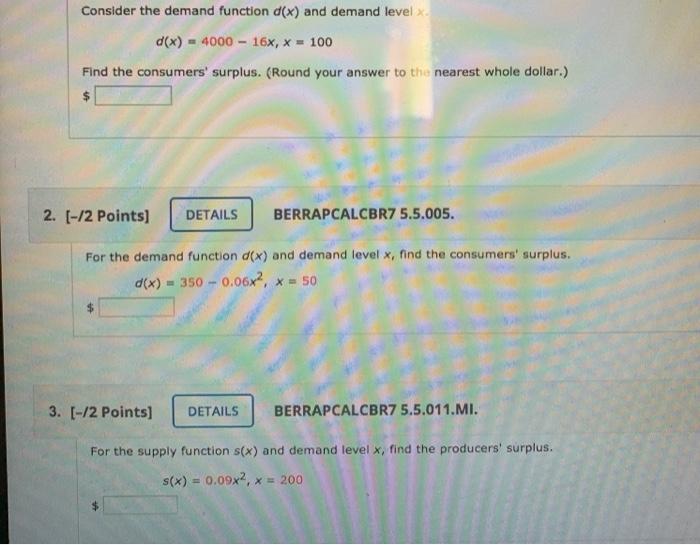 Solved Consider the demand function d(x) and demand level . | Chegg.com