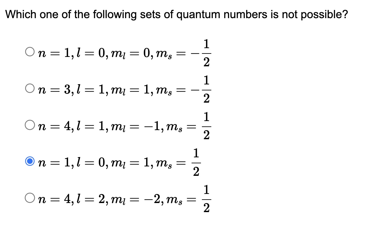 Which one of the following sets of quantum numbers is | Chegg.com