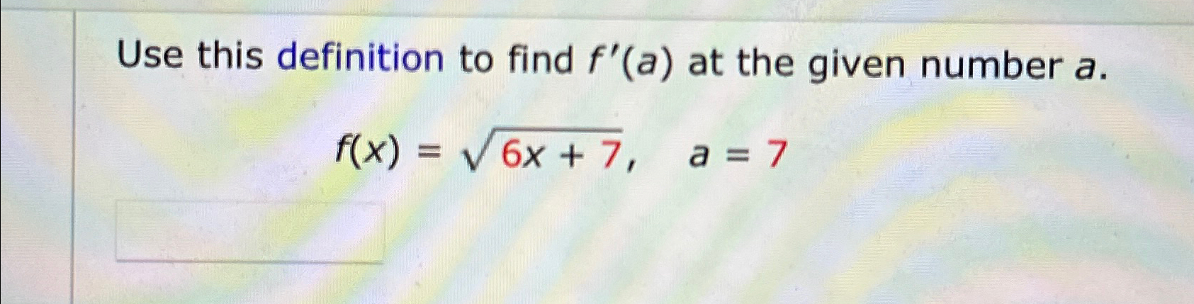 Solved Use this definition to find f'(a) ﻿at the given | Chegg.com