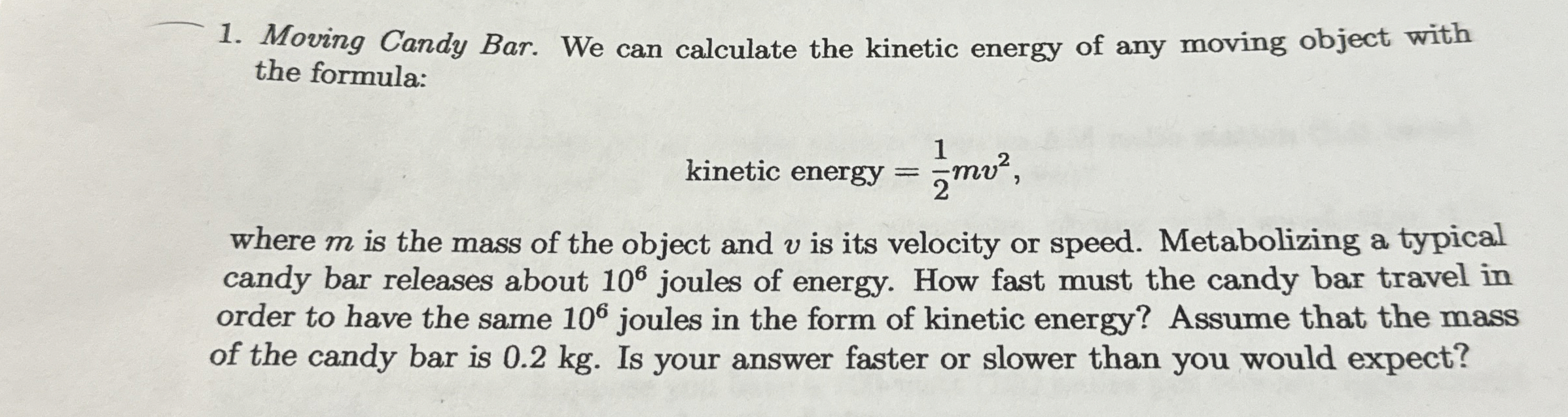Solved Moving Candy Bar. We can calculate the kinetic energy | Chegg.com
