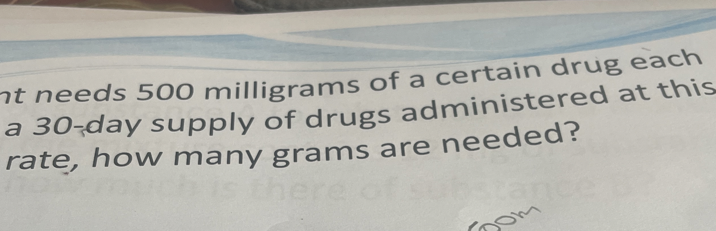 Solved it needs 500 ﻿milligrams of a certain drug each a | Chegg.com