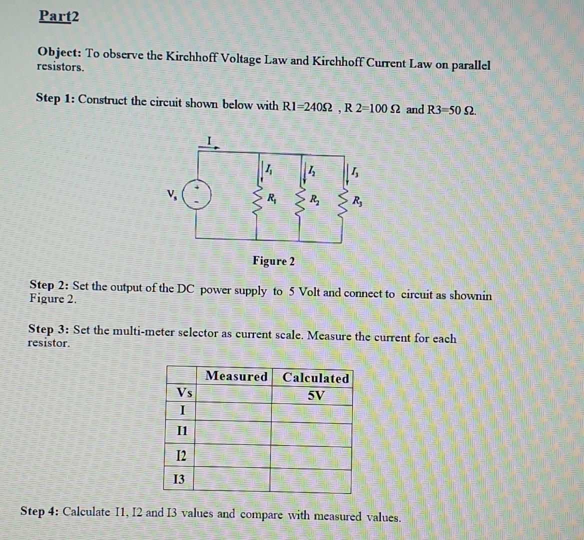 Solved Part2 Object: To observe the Kirchhoff Voltage Law | Chegg.com