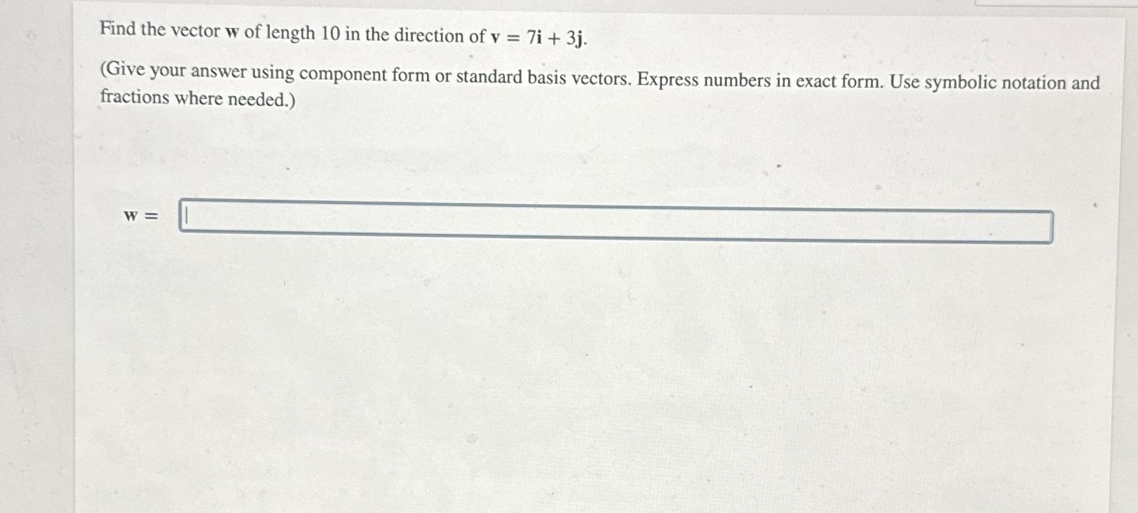 Solved Find the vector w ﻿of length 10 ﻿in the direction of | Chegg.com