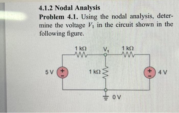 Solved 4 1 2 Nodal Analysis Problem 4 1 Using The Nodal