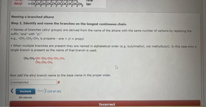 Solved Naming a branched alkane Step 2. Identify and name | Chegg.com