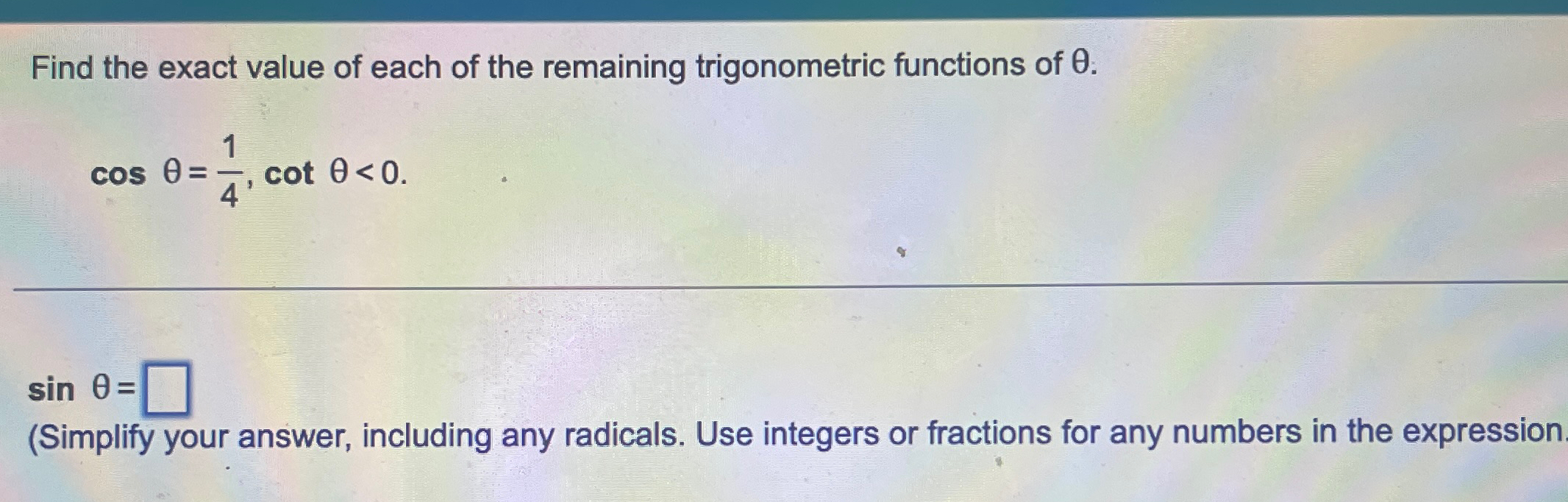 Solved Find the exact value of each of the remaining | Chegg.com