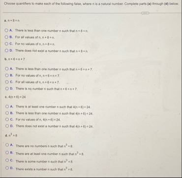 Solved Choose quantifiers to make each of the following | Chegg.com