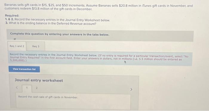 Solved Journal entry worksheet Record gift cards redeemed in | Chegg.com