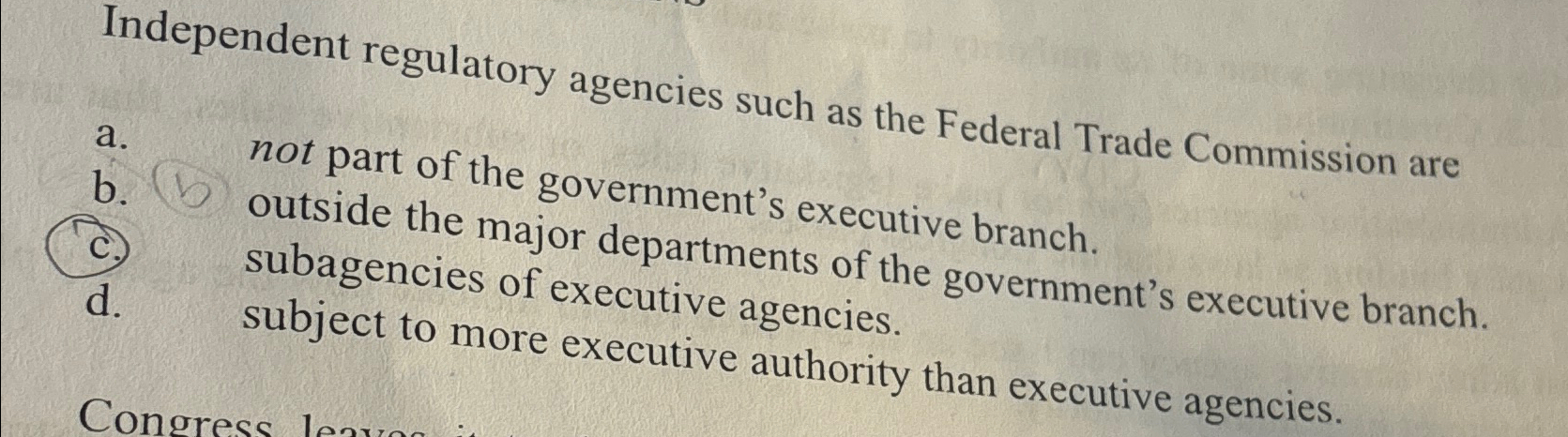 Solved Independent regulatory agencies such as the Federal | Chegg.com