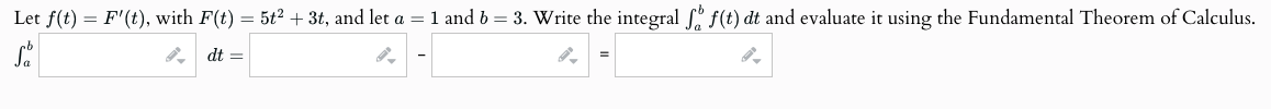 Solved Let f(t)=F'(t), ﻿with F(t)=5t2+3t, ﻿and let a=1 ﻿and | Chegg.com