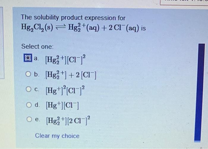 Solved The solubility product expression for Hg2Cl2( | Chegg.com