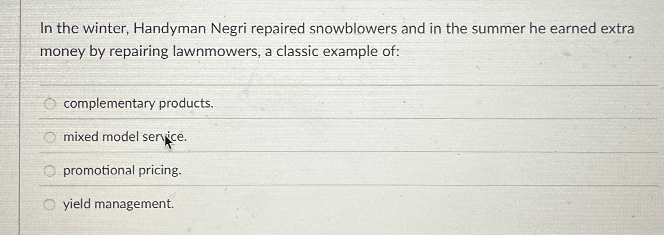 Solved In the winter, Handyman Negri repaired snowblowers | Chegg.com