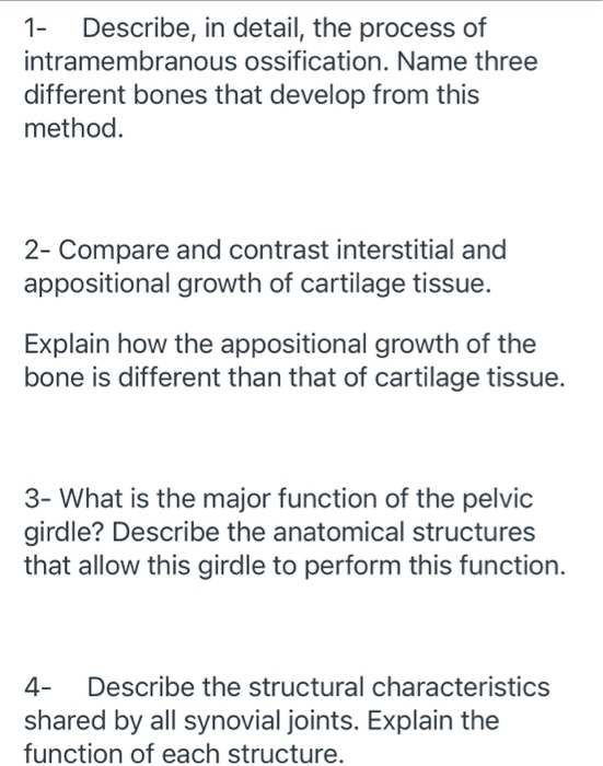 Solved 1 Describe, in detail, the process of intramembranous | Chegg.com