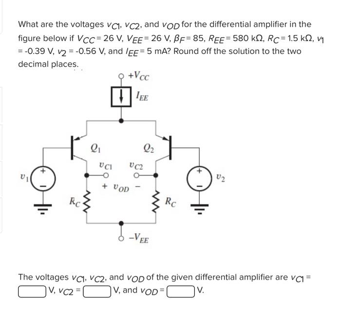 Solved What are the voltages VCI, VC2, and von for the | Chegg.com
