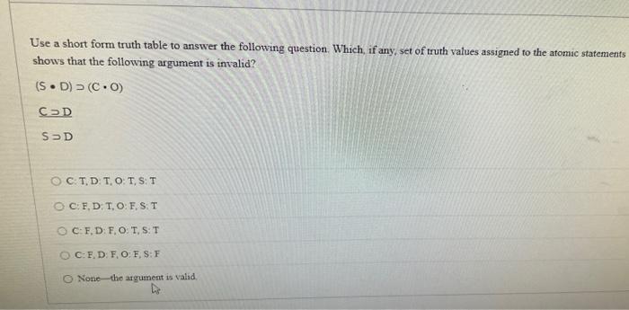 Use a short form truth table to answer the following | Chegg.com