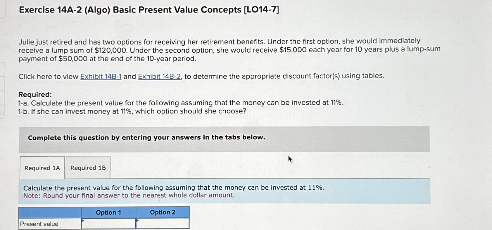 Solved Exercise 14A-2 (Algo) ﻿Basic Present Value Concepts | Chegg.com