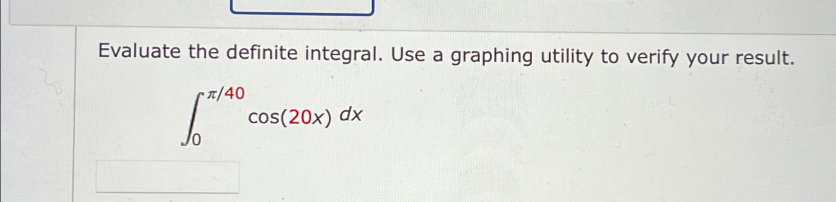 Solved Evaluate the definite integral. Use a graphing | Chegg.com